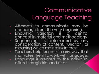 Communicative language teaching | PPTX