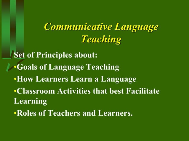 Communicative language teaching/ Principles of Language Teaching | PPTX