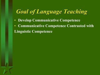 Communicative language teaching/ Principles of Language Teaching | PPTX