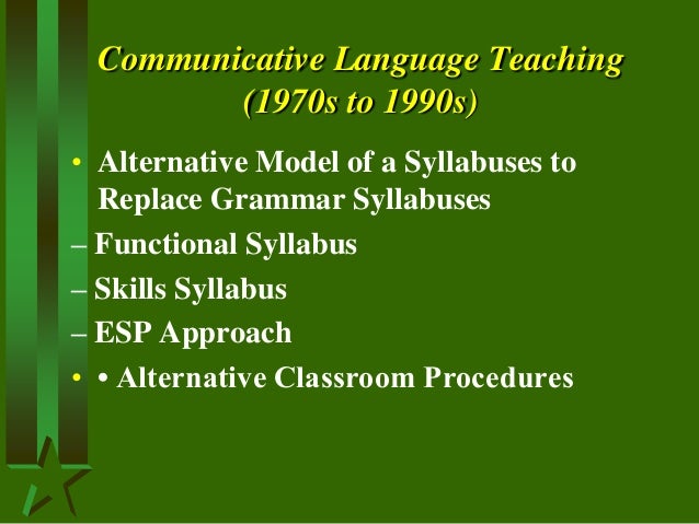 Communicative language teaching/ Principles of Language Teaching