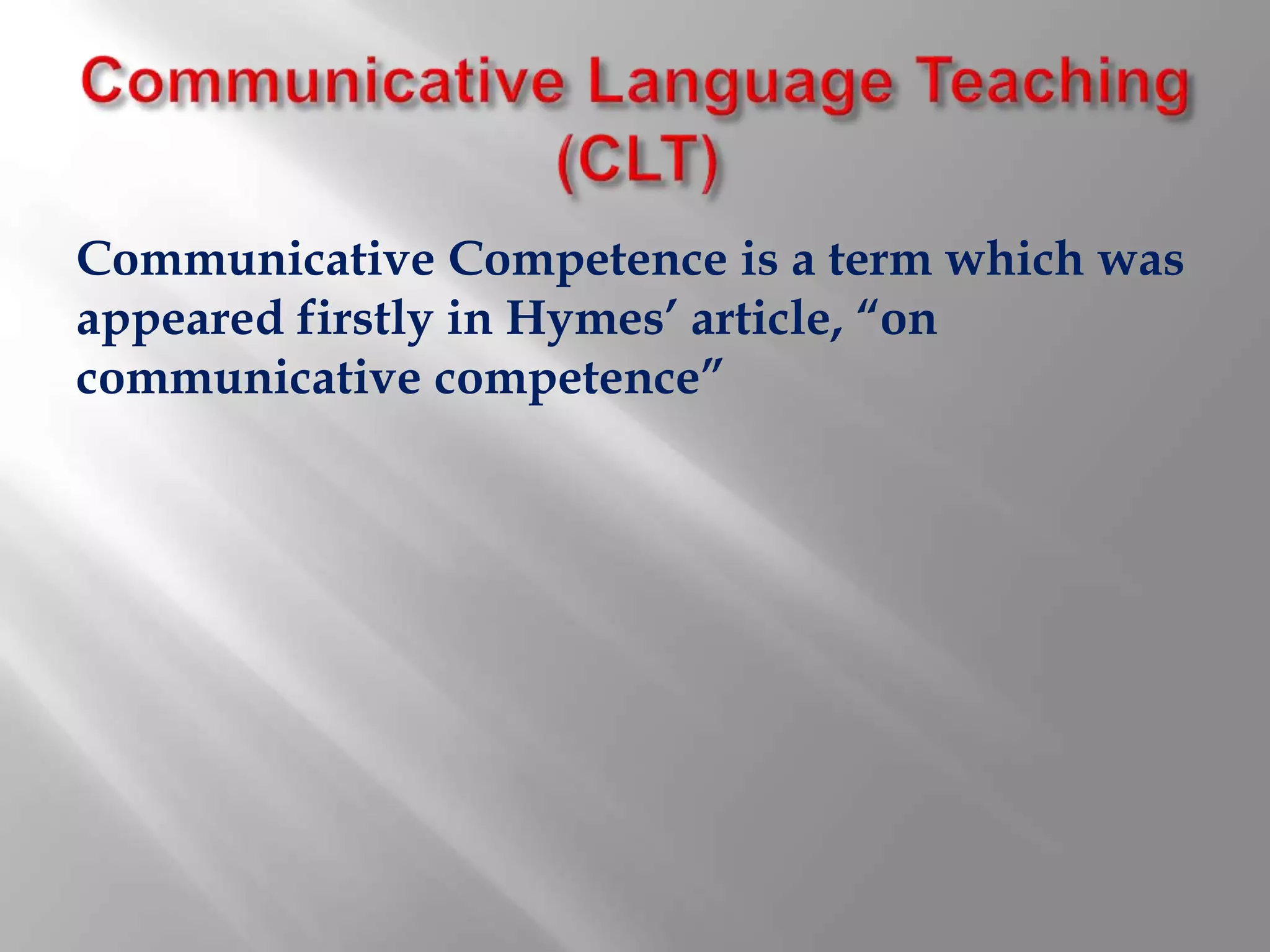 Communicative language teaching (CLT) | PPT
