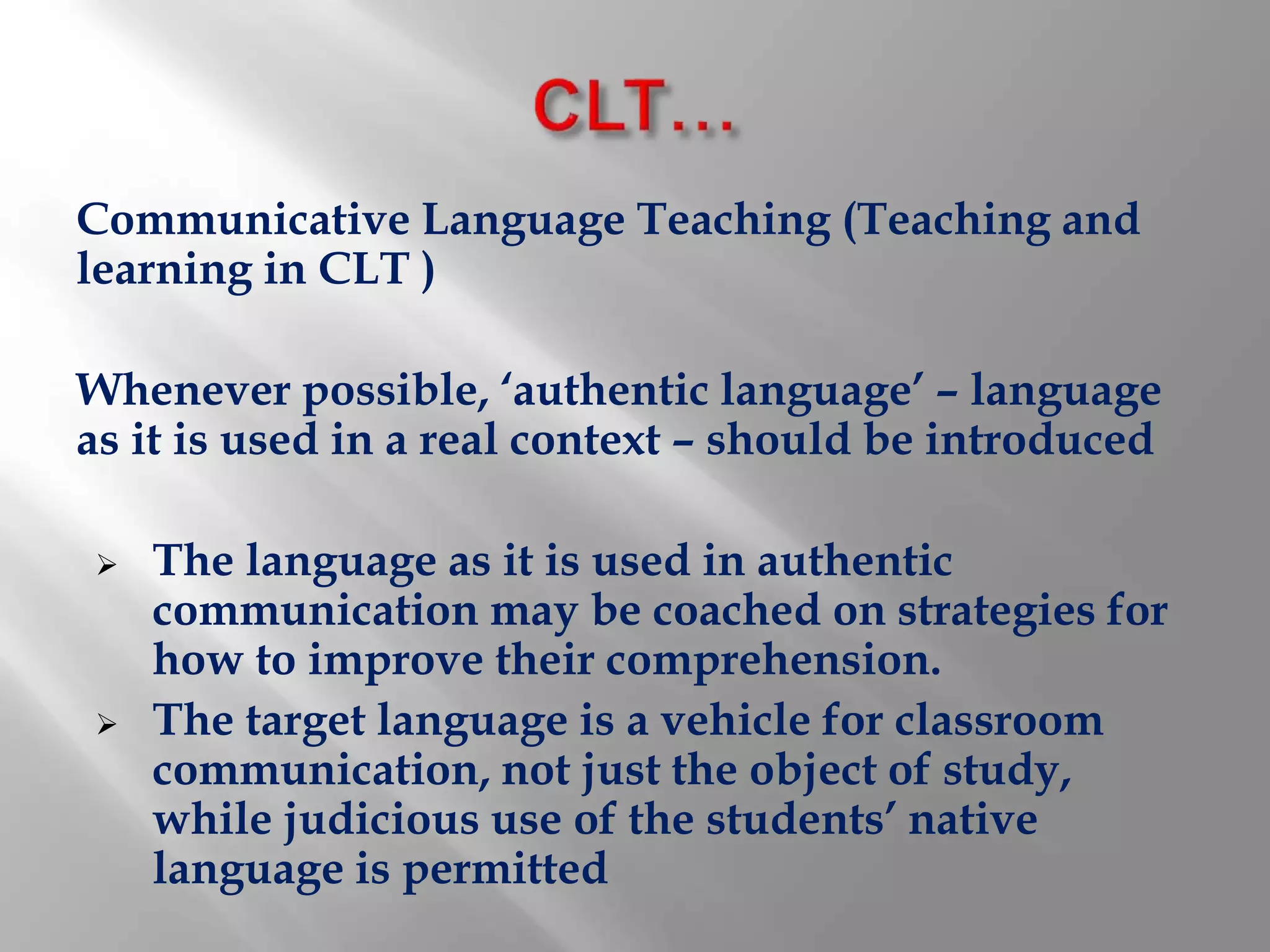 Communicative language teaching (CLT) | PPTX | Education