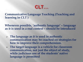 Communicative language teaching (CLT) | PPTX | Education