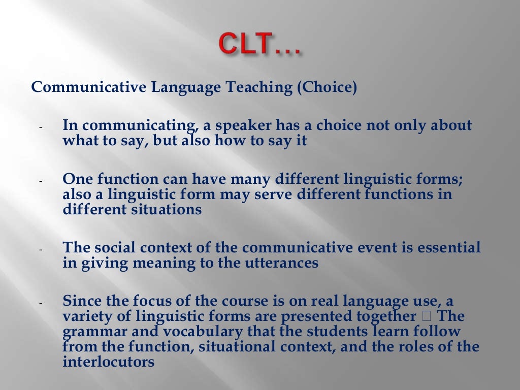 Communicative language teaching (CLT)