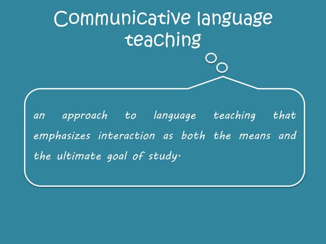 Communicative language teaching | PPTX