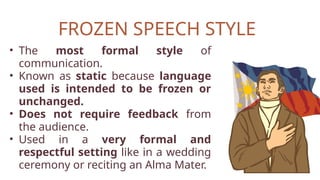 Communicative Speech Styles in Oral Communication in Context | PPTX