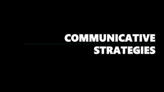 COMMUNICATIVE STRATEGY.pptx