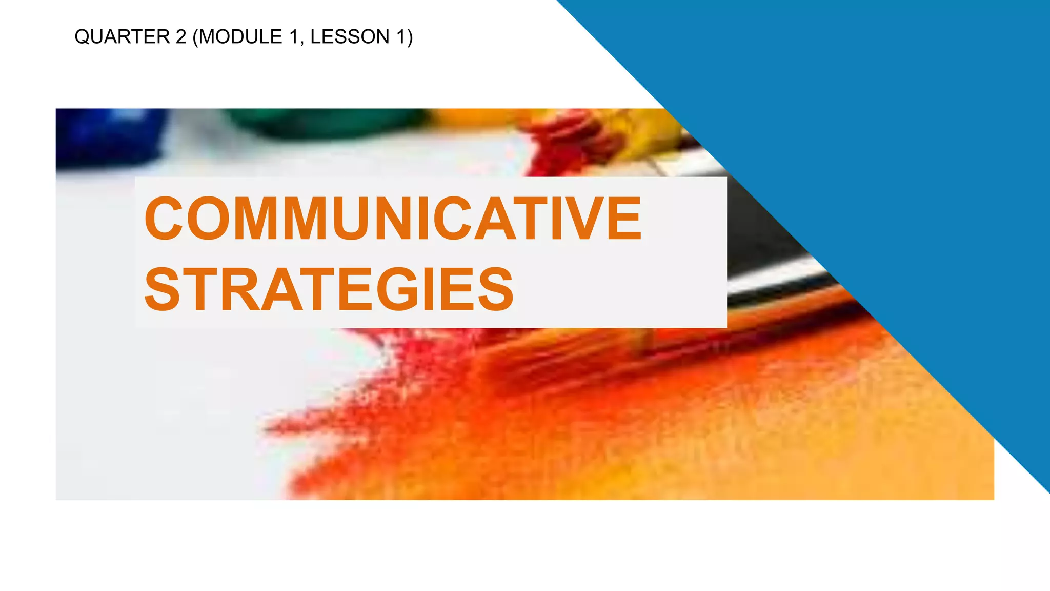 COMMUNICATIVE STRATEGY.pptx