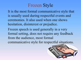 Communicative styles | PPTX | Style & Fashion