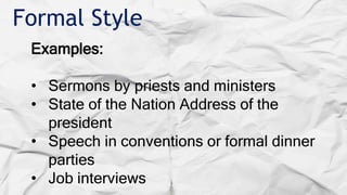 Basic Communicative of Styles in English | PPTX