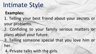 Basic Communicative of Styles in English | PPTX