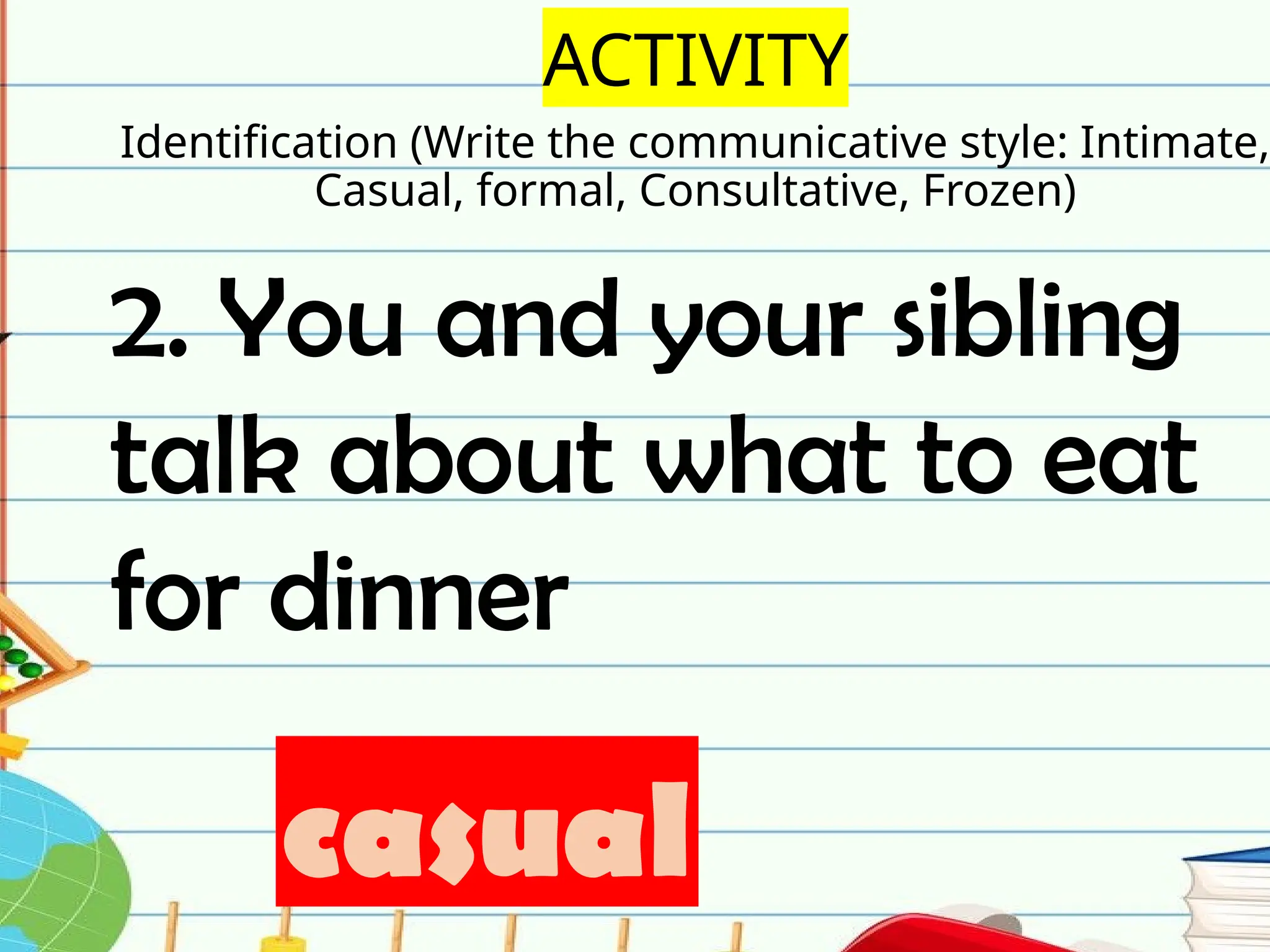 Communicative style refers to the way people speak in different ...