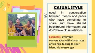 Communicative Styles (Intimate, Casual, Consultativr).pptx