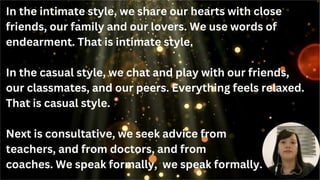 Communicative Styles (Intimate, Casual, Consultativr).pptx