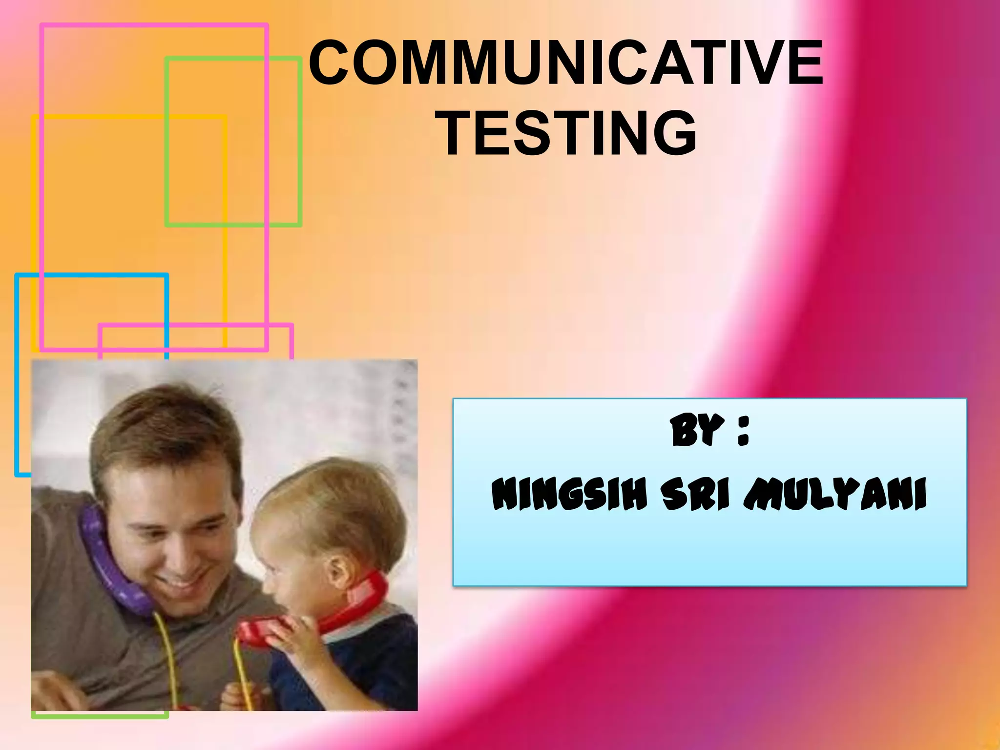 Communicative Testing | PPTX