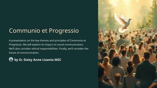 Communio-et-Progressio - Catholic Church Document on communication | PPTX