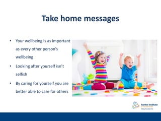 Self-care: Good for you and your work | PPTX