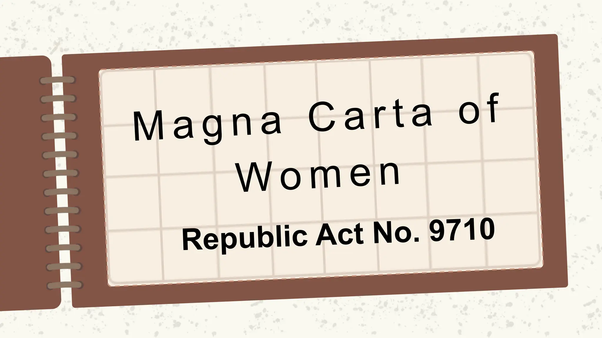 Republic Act No. 9710 – Magna Carta of Women | PPTX
