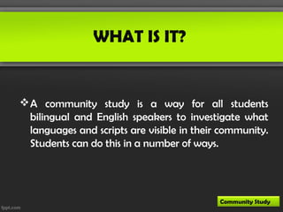 Community study (inglés) | PPT | Education
