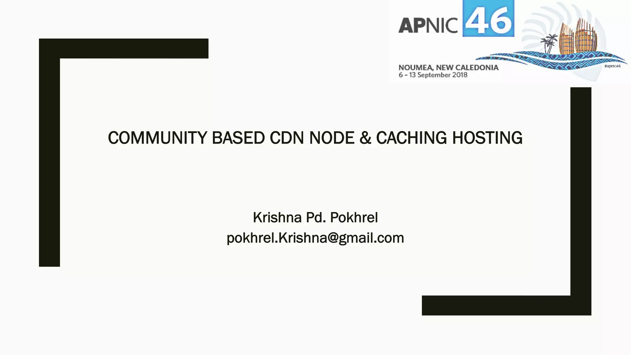 Community based CDN node & caching hosting | PPT