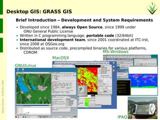 Community based software development: The GRASS GIS project | ODP | Technology & Computing