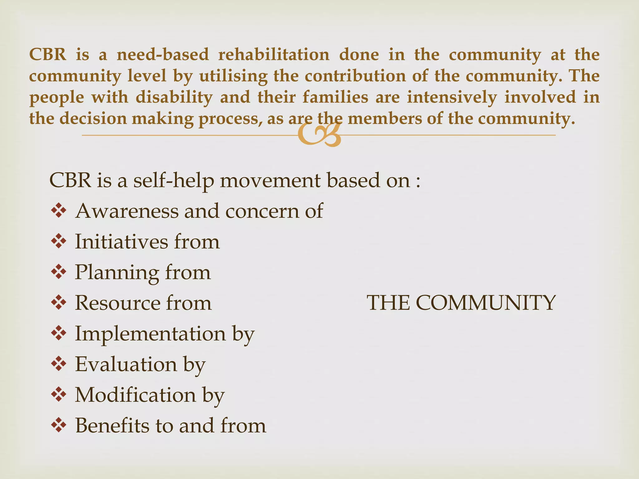 Community Based Rehabilitation (C.B.R.) | PPTX