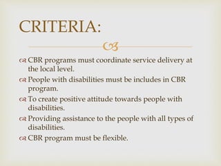 Community Based Rehabilitation (C.B.R.) | PPTX
