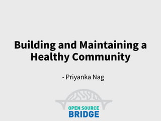 Building and Maintaning a Healthy Community | PPT