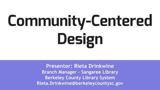 Community Centered Design | PPT