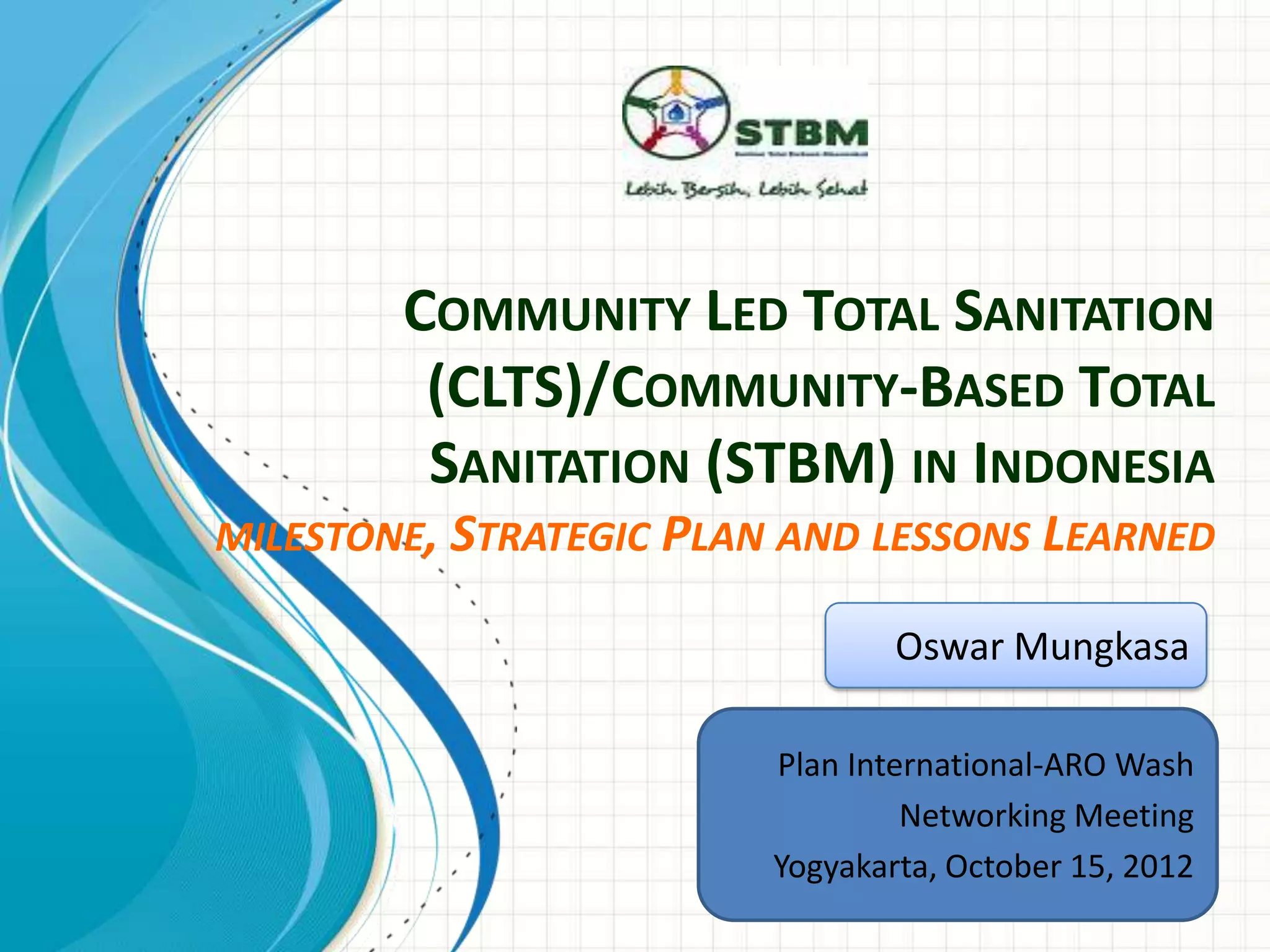 Community led total sanitation (clts) community-based total sanitation ...