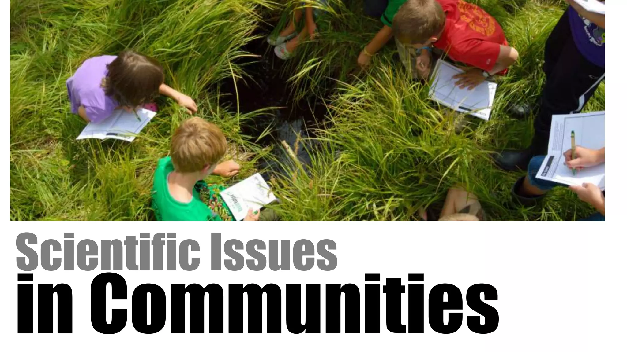 Scientific Issues in Communities | PPTX