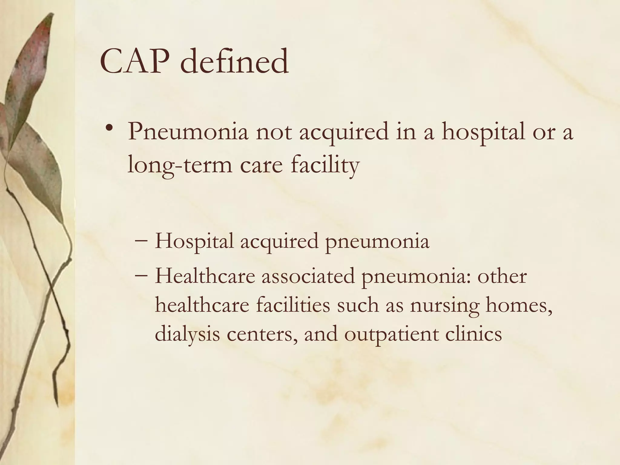 Community acquired pneumonia (cap) | PPT