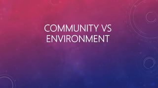 Community and environmental health | PPTX