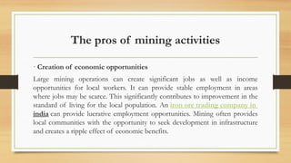 Community and mining A glance at the pros and cons.pptx