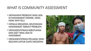 PRESENTATION COMMUNITY ASSESSMENTS IN DISASTERS | PPT
