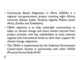 Community based adaptation, sudan regional consultation | PDF | Africa ...