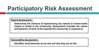 Community Based Disaster Risk Assessment...... | PPTX