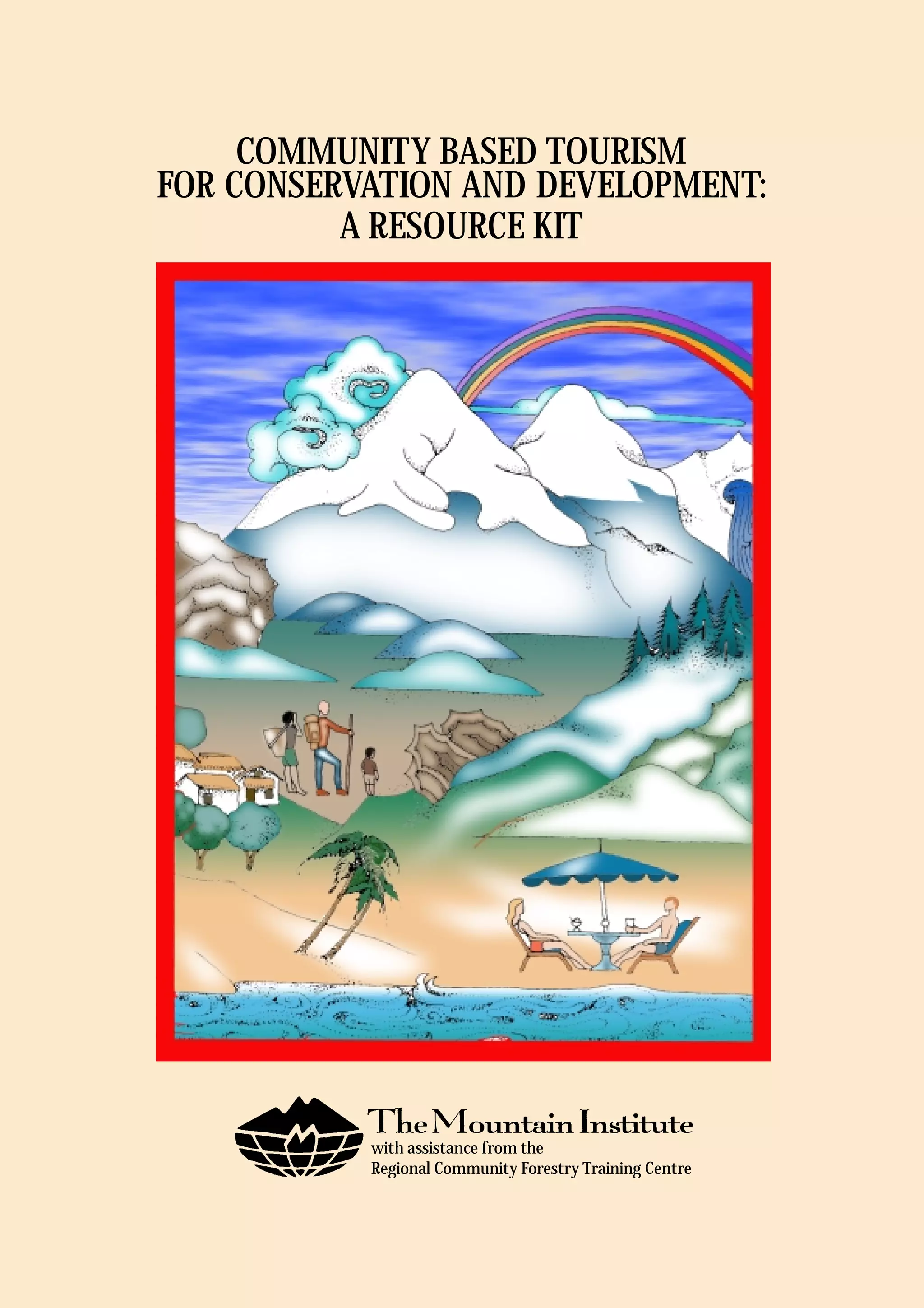 COMMUNITY BASED TOURISM FOR CONSERVATION AND DEVELOPMENT : Recource Kit ...