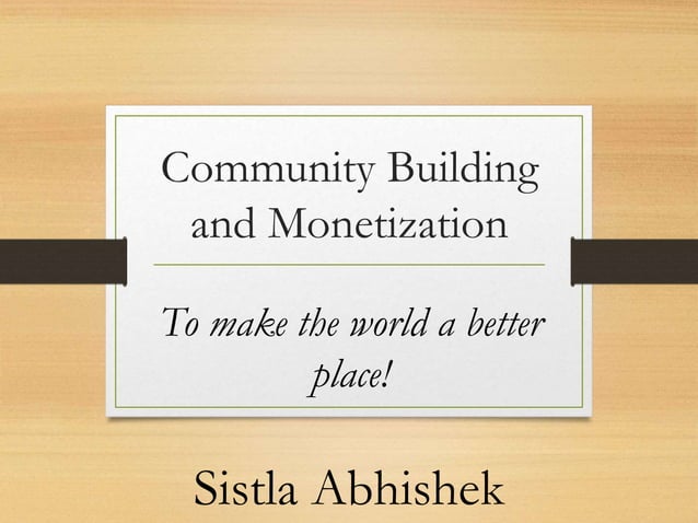 Community building and monetization | PPT