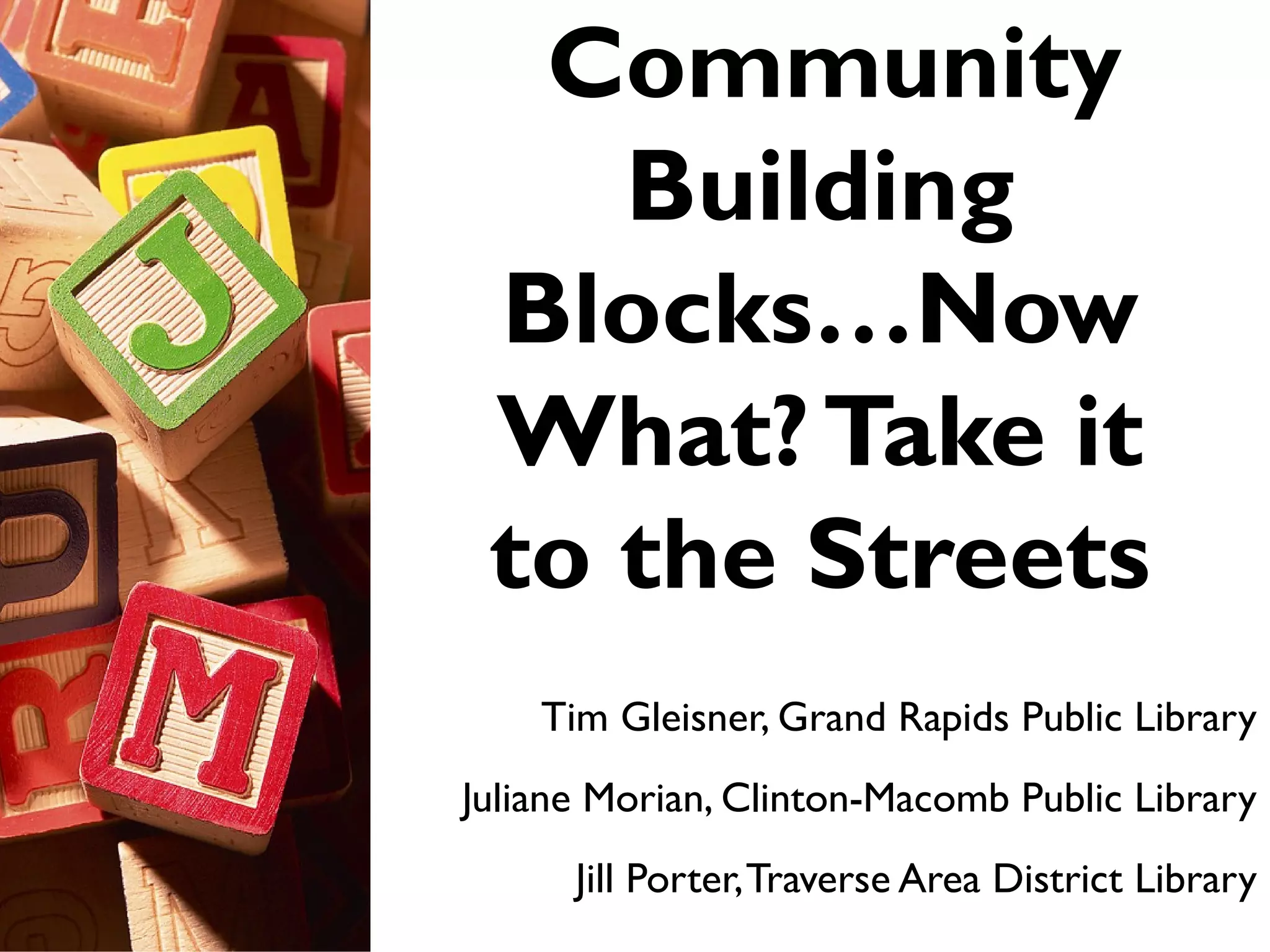 Community building blocks - MLA Library as Platform (June 2014) | PPT
