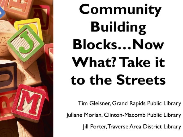 Community building blocks - MLA Library as Platform (June 2014) | PPT