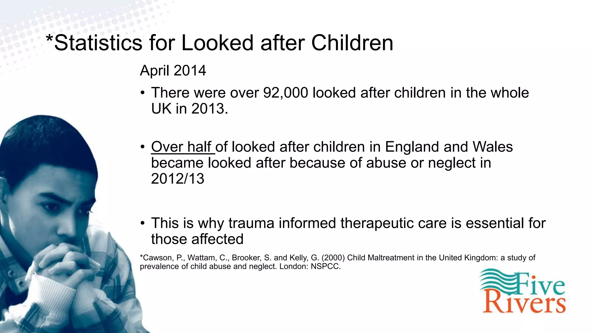 Trauma & Attachment informed practice for children in residential and ...