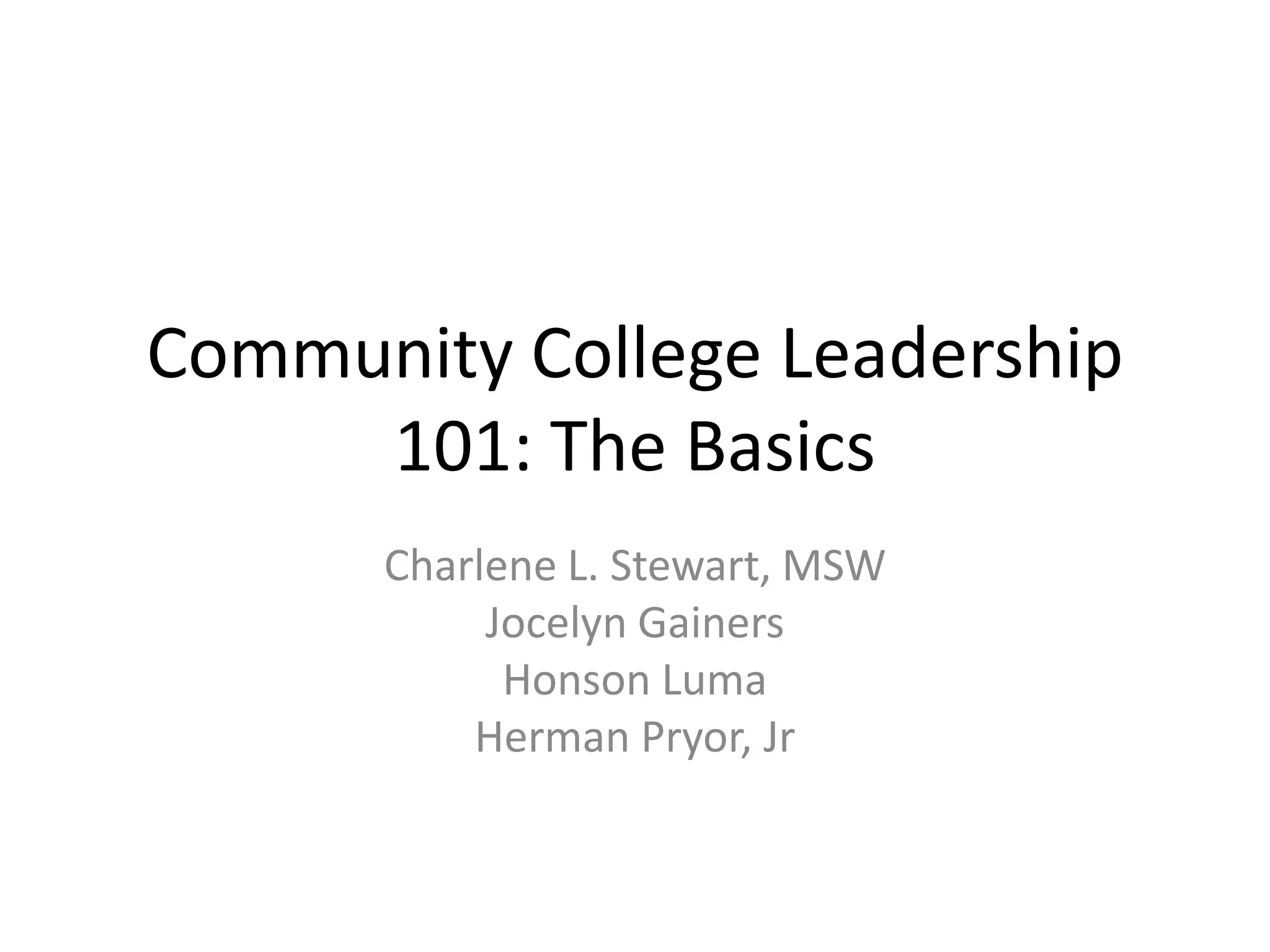 Community college leadership 101 | PPTX