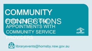 Community connections presentation | PPTX