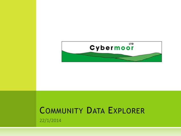 Community Data Explorer Presentation at the Making Data | Mobilizing ...