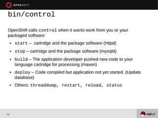 Extending OpenShift Origin: Build Your Own Cartridge with Bill DeCoste of Red Hat | PPT