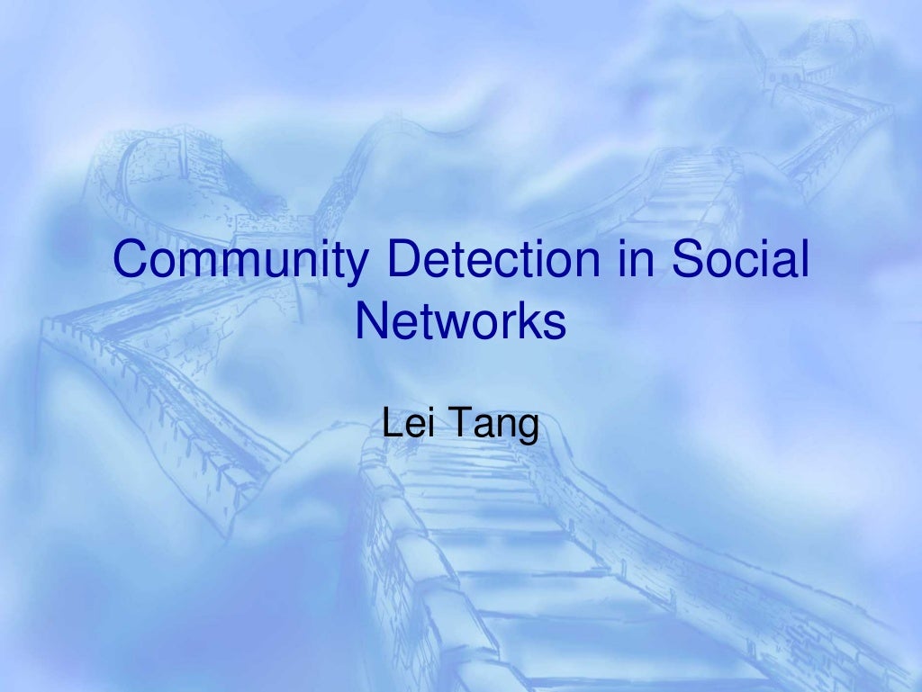 Community Detection In Social Networks[1]