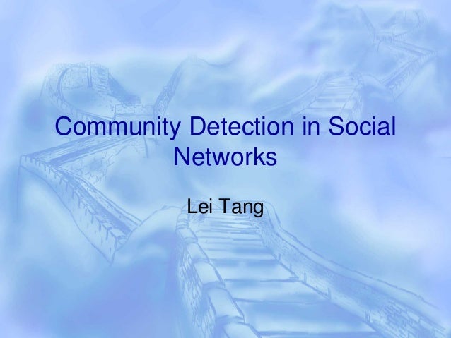 Community Detection In Social Networks[1]