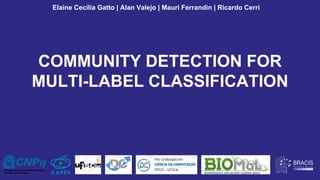 Community Detection Method for Multi-Label Classification | PPT