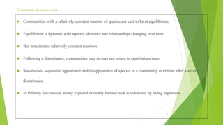 COMMUNITY DYNAMICS CHARACTERISTICS- CYCLIC AND NON-CYCLIC REPLACEMENT ...